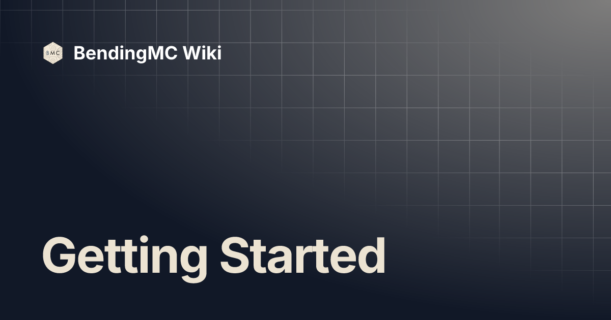 Getting Started | BendingMC Wiki